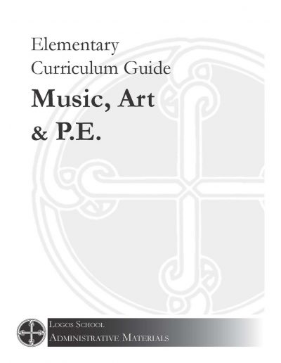 Logos Elementary Curriculum Guide – Music, Art, & P.E. | ACCS Member ...